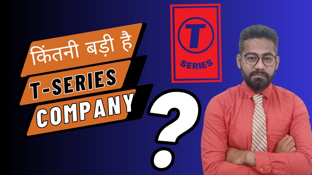 T-Series 🎙 कैसे बनी T-Series और किंतनी बड़ी है T-Series Company 👩🏾‍💻 ...