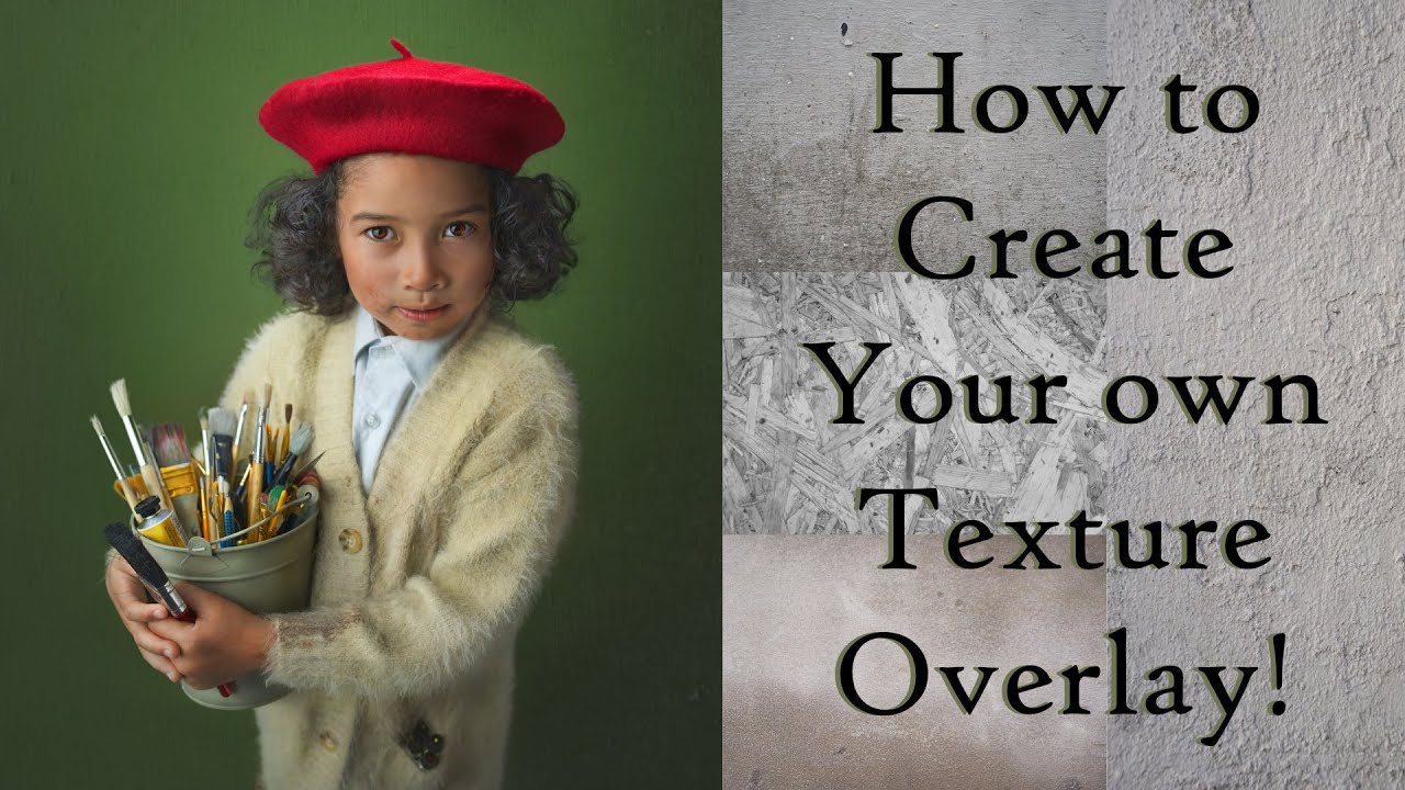 How to Create Your Own Texture Overlays Easily! - YouTube