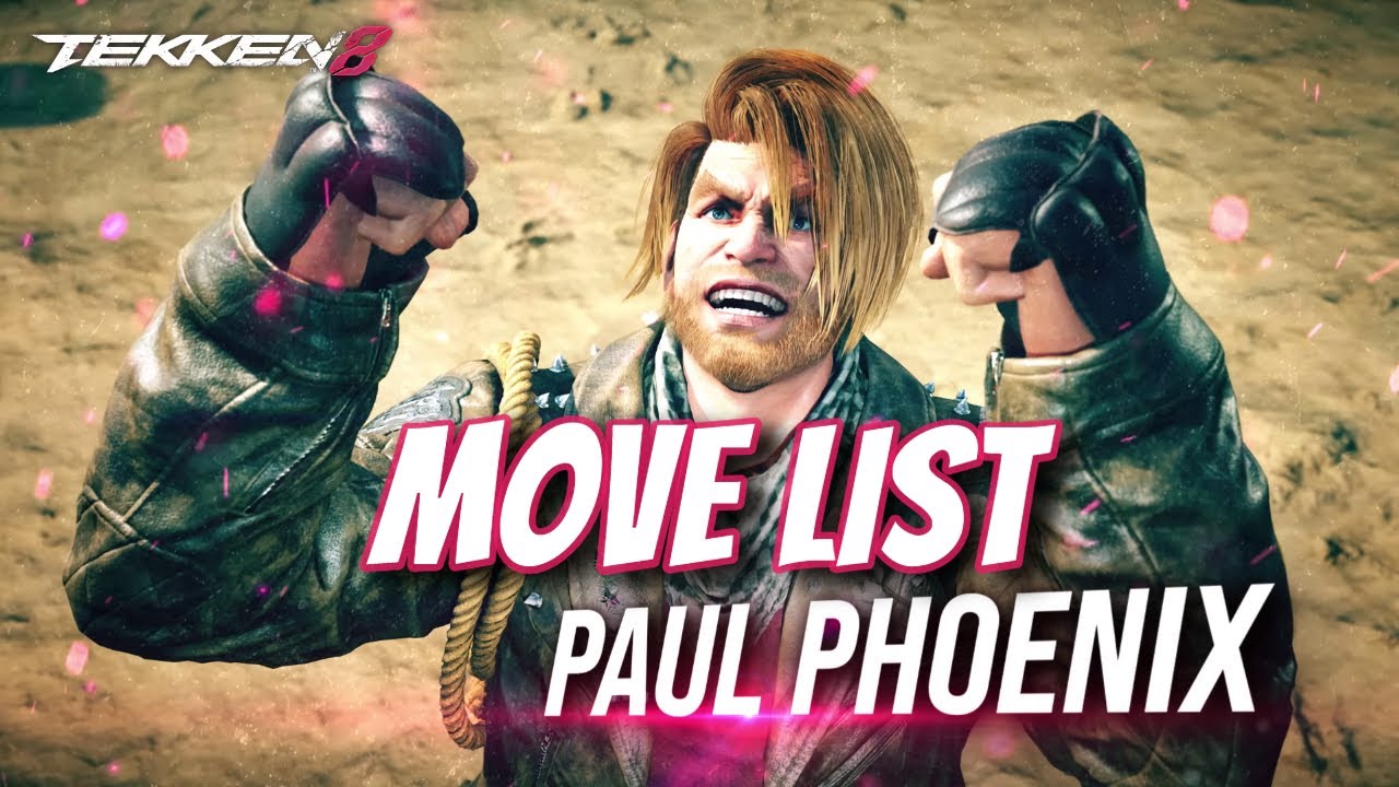 Tekken 8 Paul Move List Command List 1080pFHR - YouTube