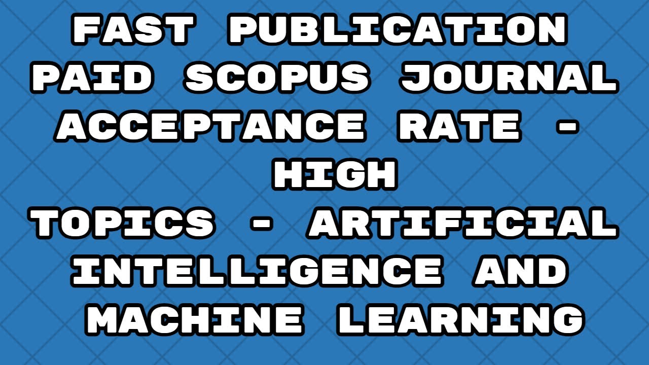 Fast Publication less paid best journals scopus 2024 | Fast publication ...