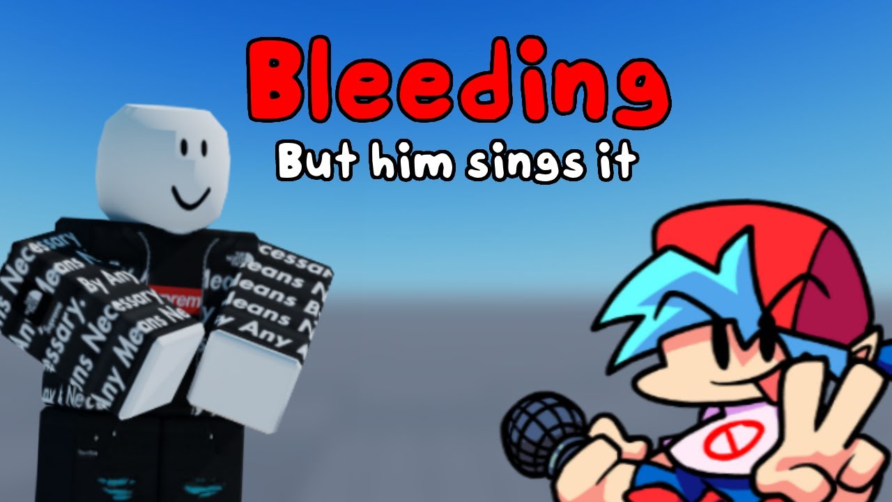 Bleeding but Him sings it (Friday Night Funkin') - YouTube