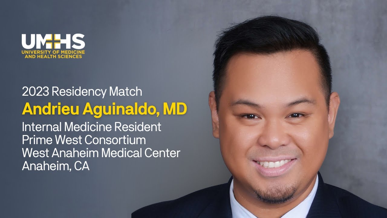 Dr. Andrieu Aguinaldo on internal medicine residency in California ...