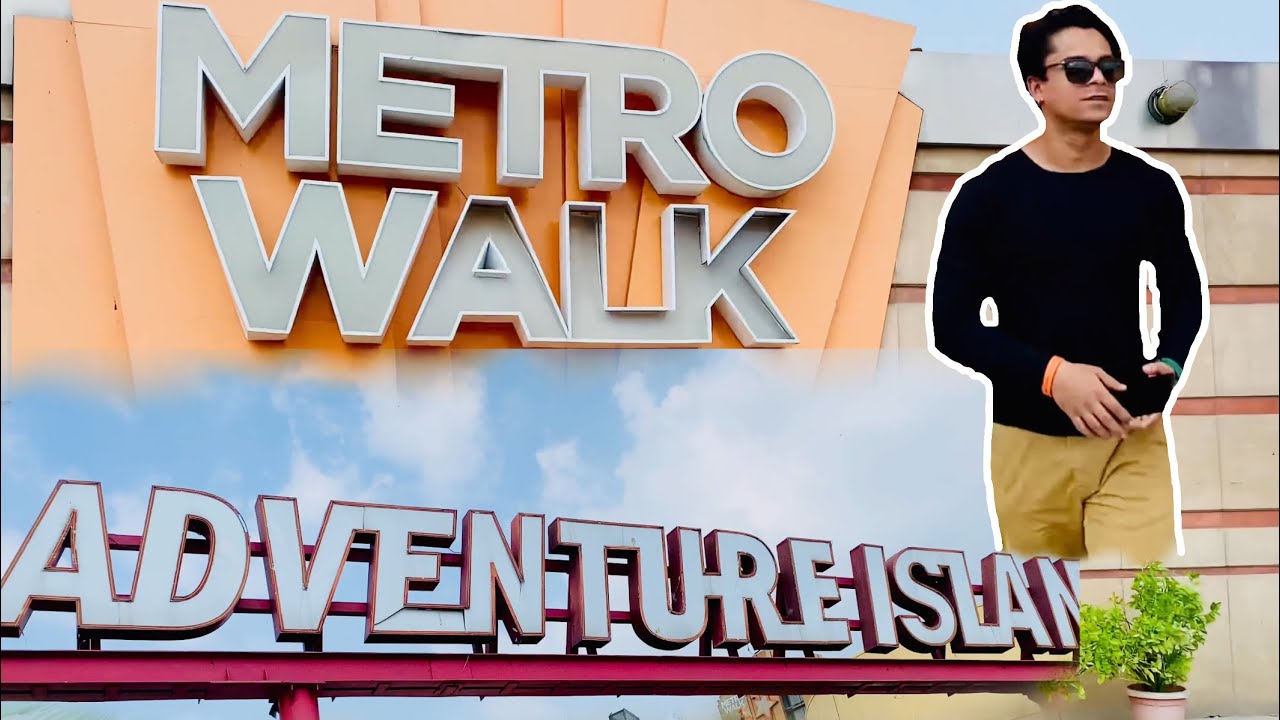 Delhi amusement park | Metro walk | adventure island | flight ...