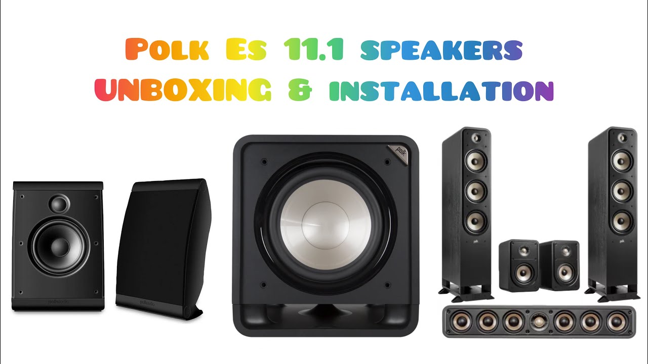 NEW POLK ES SERIES 11.1 SPEAKERS UNBOXING & INSTALLATION - YouTube