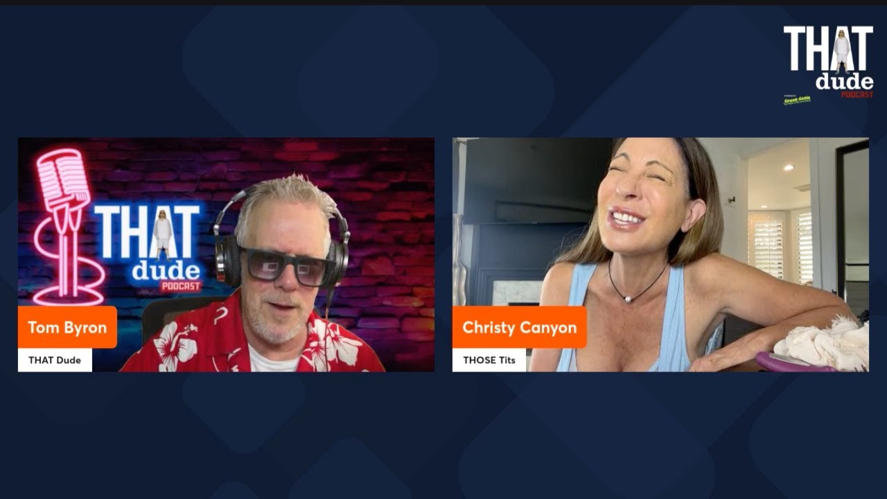 THAT Dude Podcast with Tom Byron and Christy Canyon - YouTube
