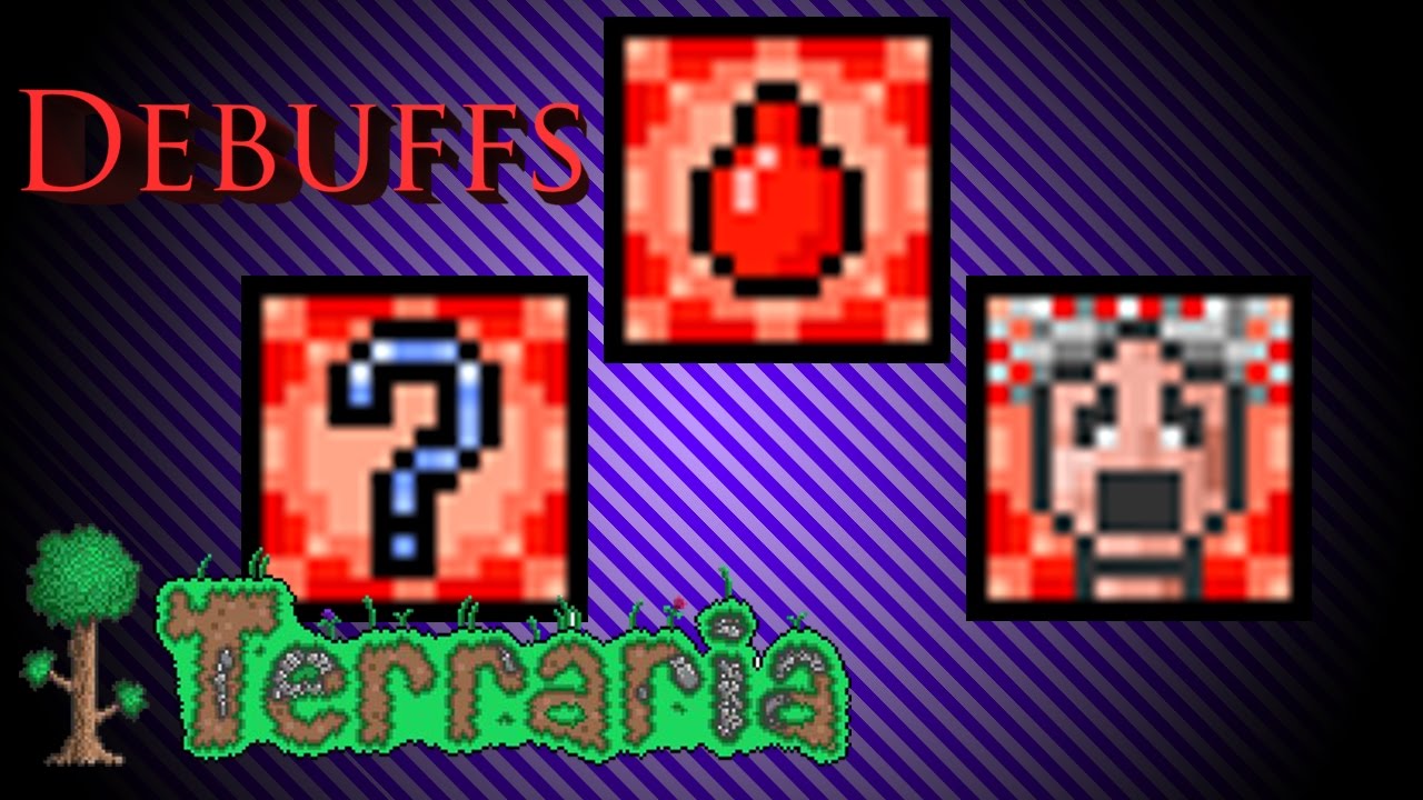 Terraria Guide to Debuffs! Confused, Bleeding, Horrified - YouTube