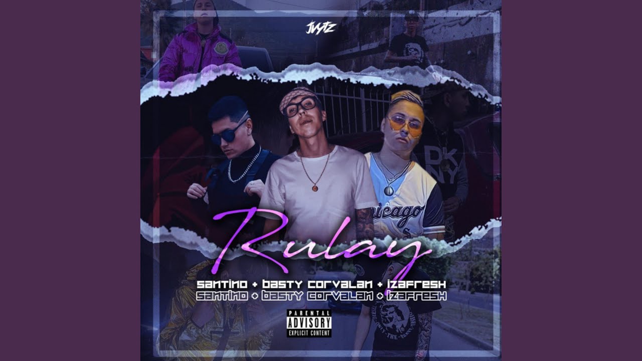 Rulay (Con Santino y Izafresh) - YouTube Music