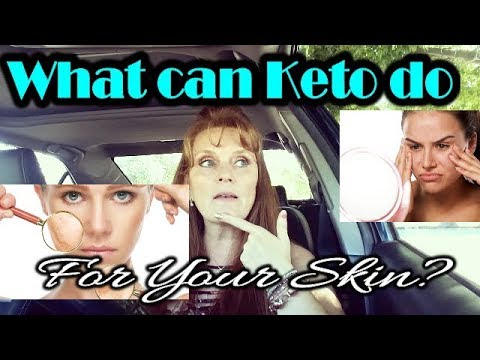 Keto & Our Skin | Will keto improve your skin? - YouTube