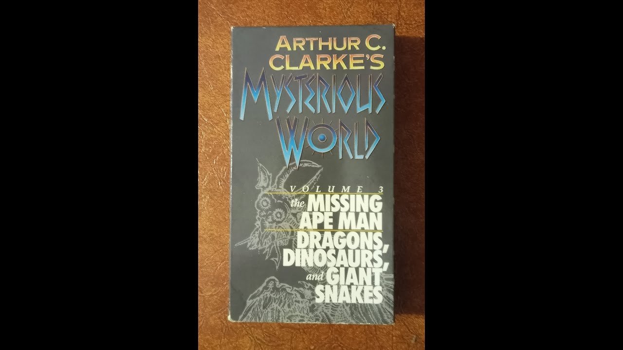 ARTHUR C. CLARK'S MYSTERIOUS WORLDS - V.3 Missing Ape Man / Dragons ...