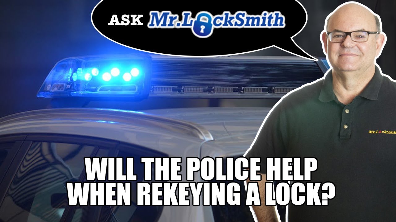 Ask Mr. Locksmith™: Will the Police Help When Rekeying a Lock? - YouTube