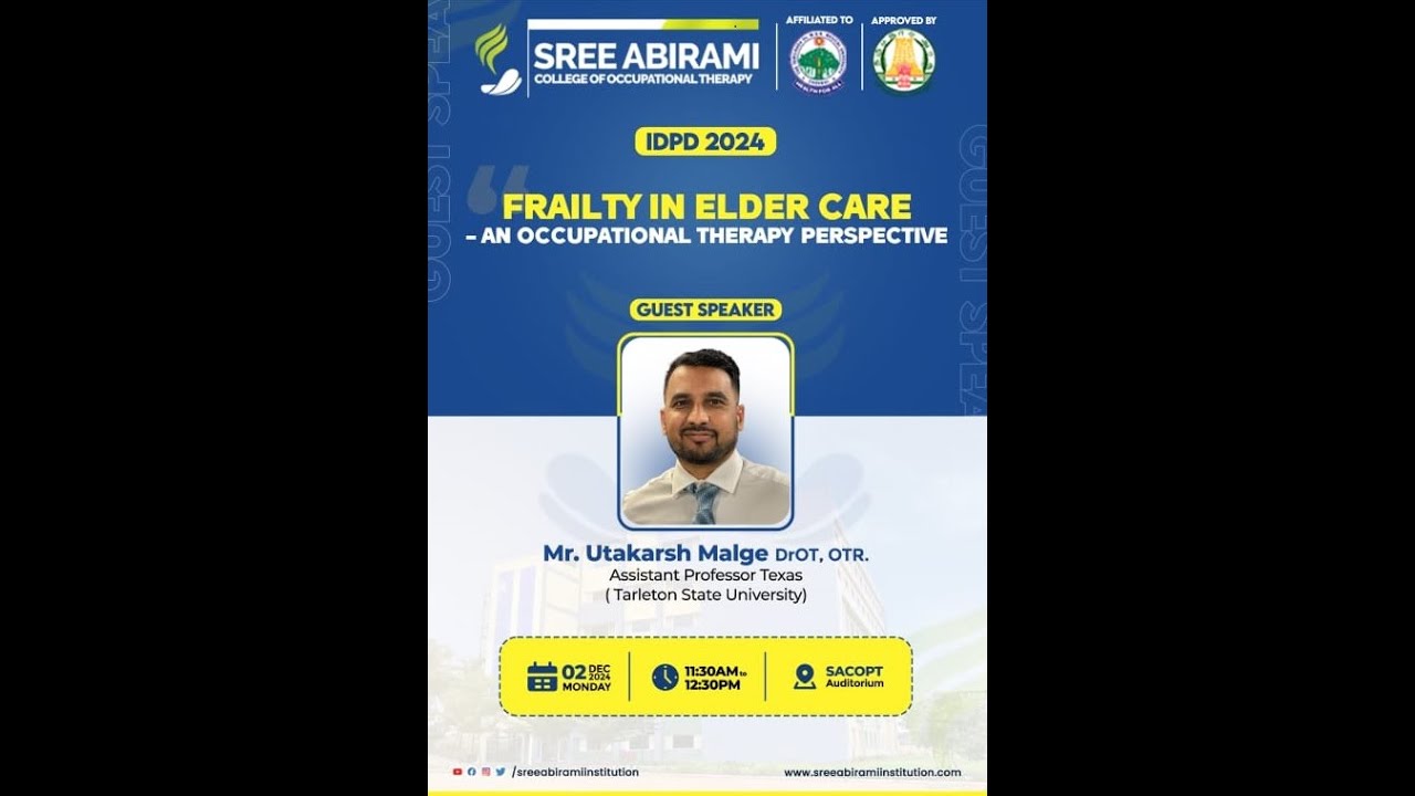 IDPD 2024 | FRAILTY IN ELDER CARE | AN OCCUPATIONAL THERAPY PERSPECTIVE ...