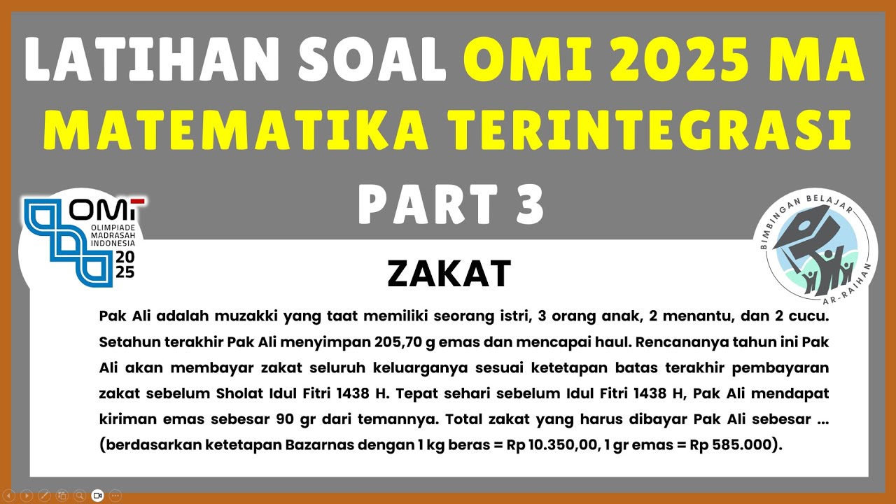 PART 3 LATIHAN SOAL OMI MA 2025 MATEMATIKA TERINTEGRASI (ZAKAT ...