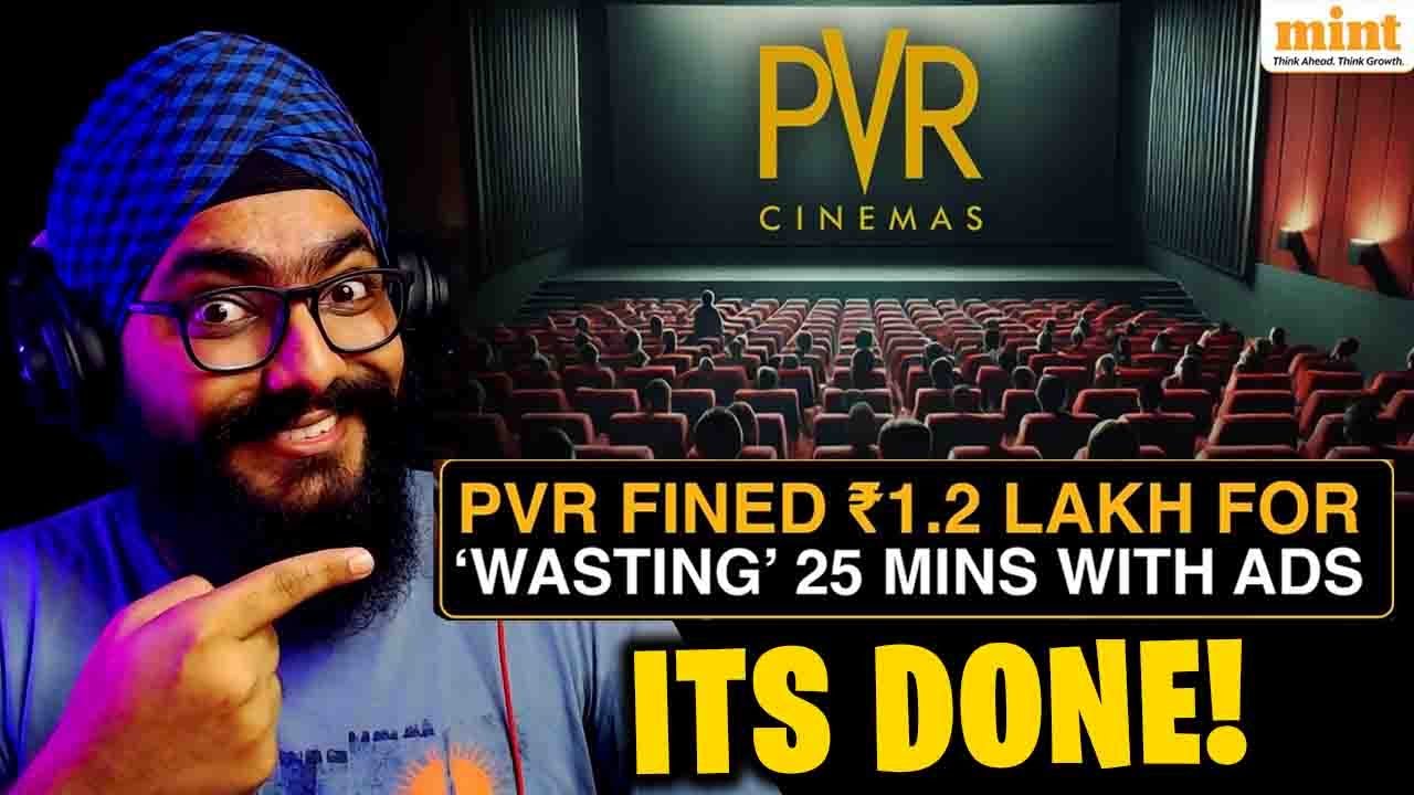 PVR INOX fined for playing excessive ADS! - Right or Wrong? - YouTube
