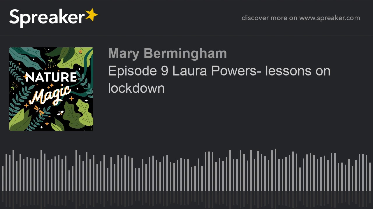 Episode 9 Laura Powers- lessons on lockdown (made with Spreaker) - YouTube