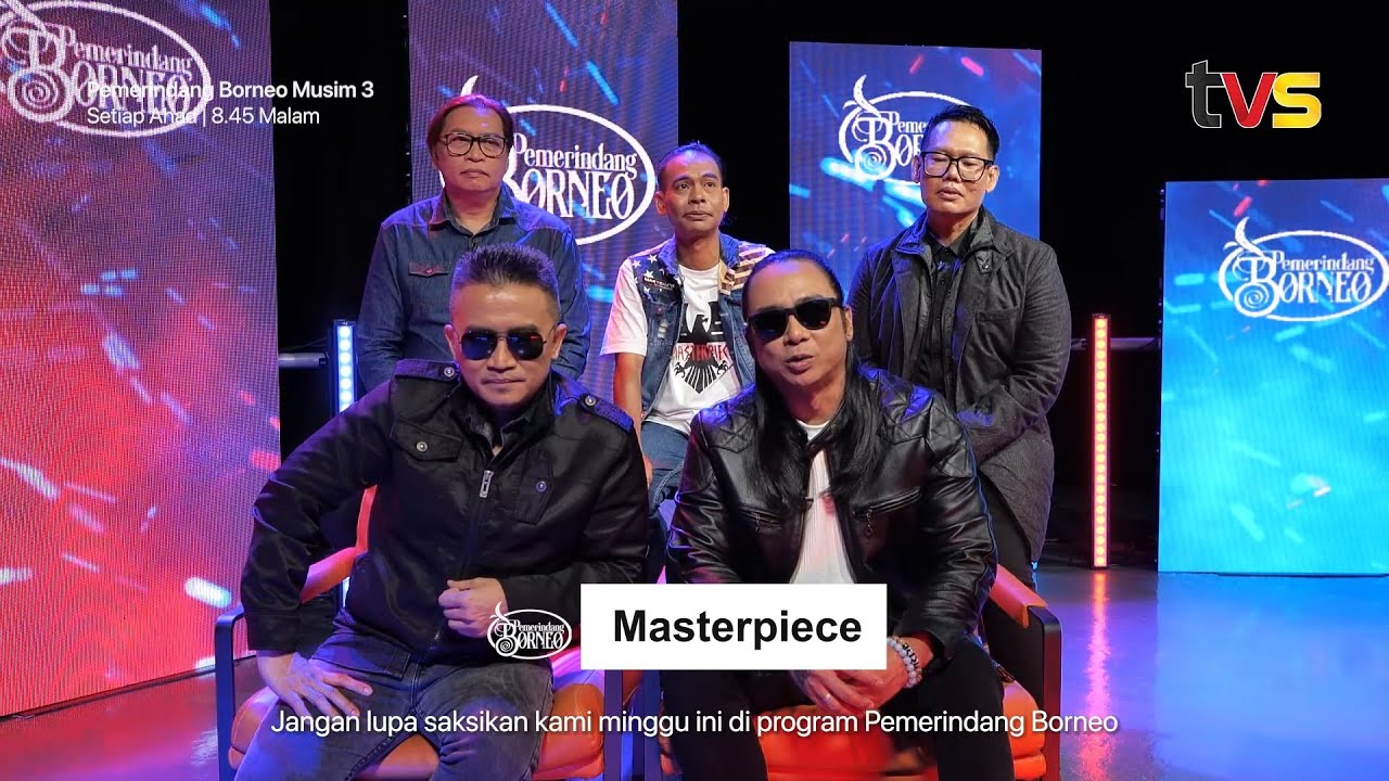 Saksikan Masterpiece dalam Pemerindang Borneo Musim ke-3 minggu ini ...