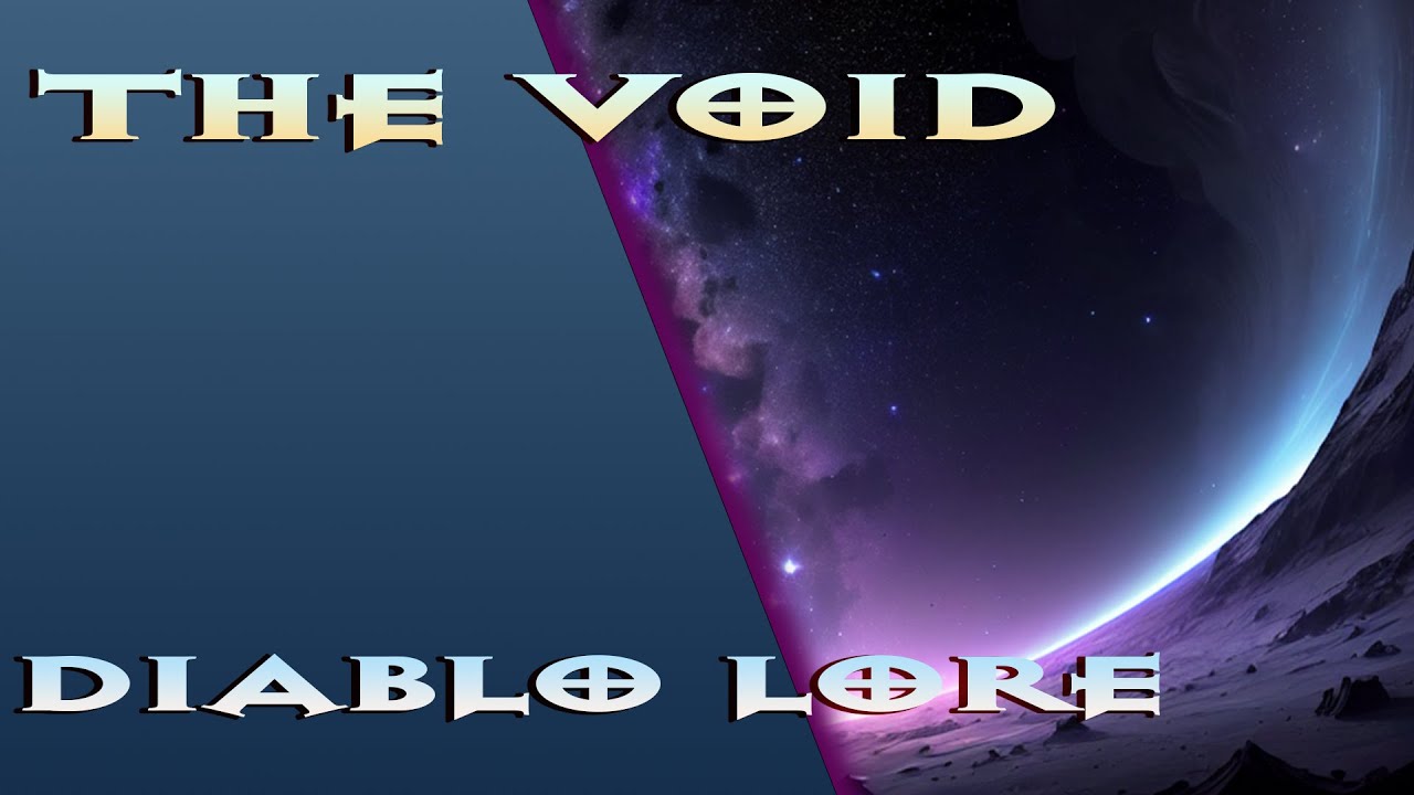 Diablo - The Void | Concepts and Topics - YouTube