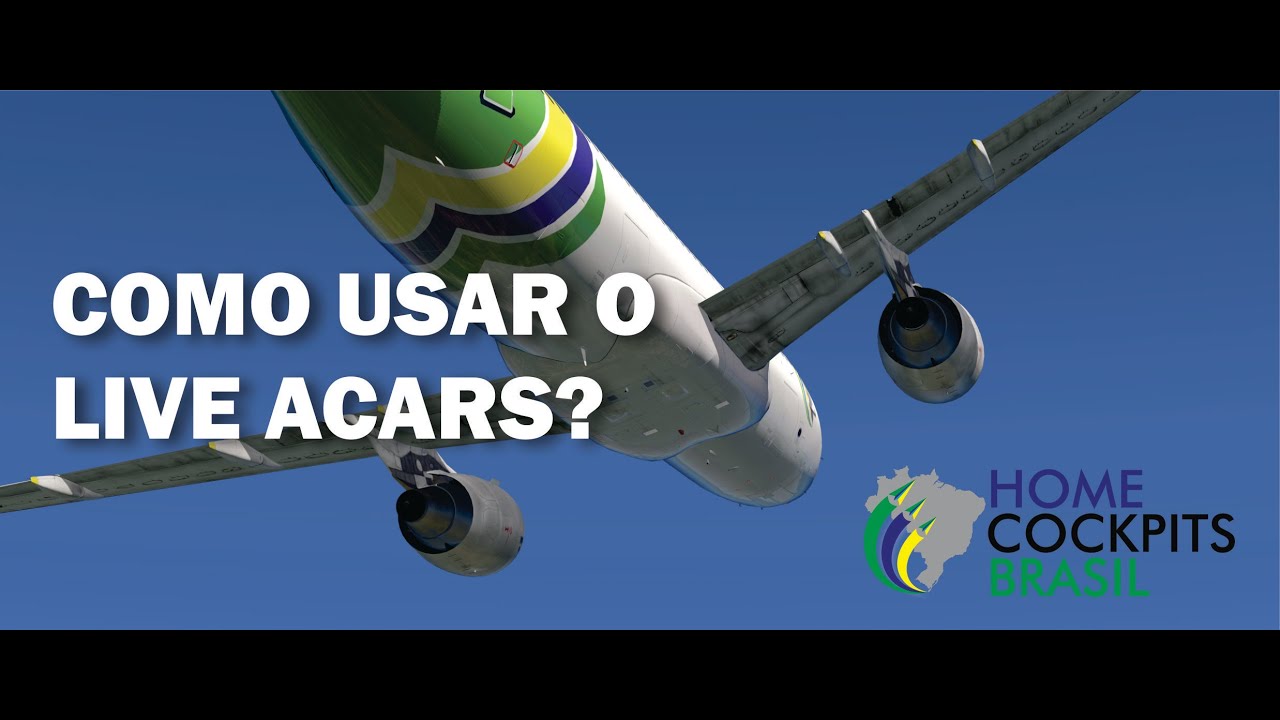 [HCB TUTORIALS] Como utilizar o Live Acars? - YouTube