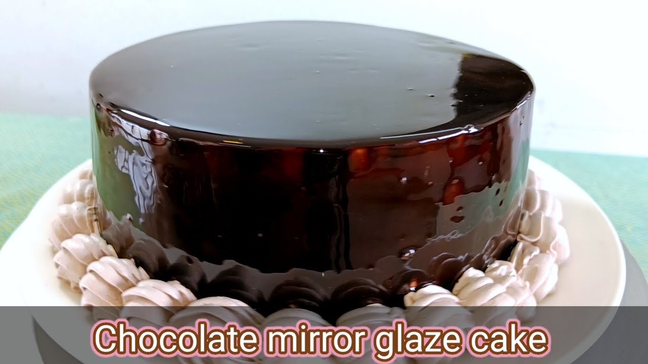Chocolate mirror glaze cake recipe | how to make chocolate cake | - YouTube