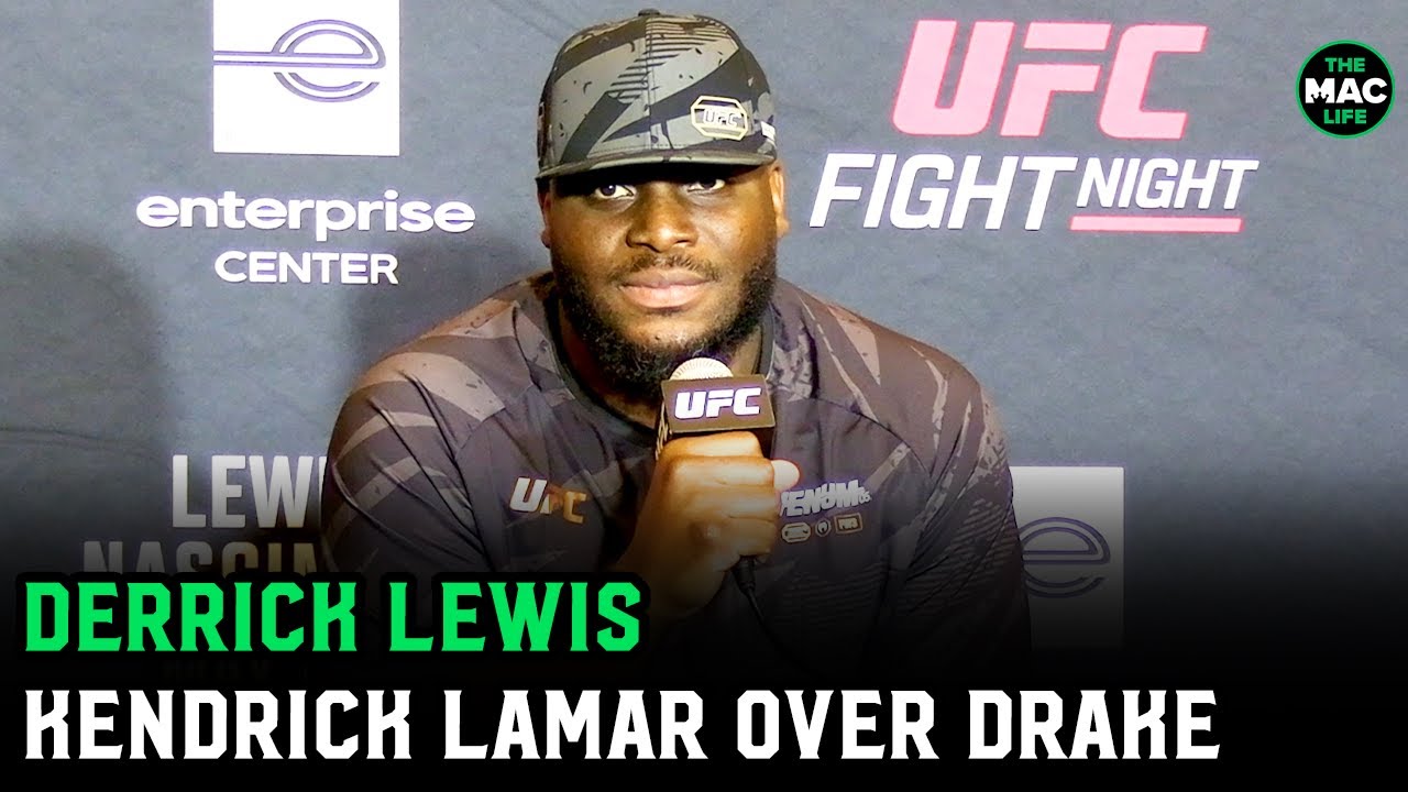 Derrick Lewis: 'Kendrick Lamar beat Drake'; Talks Wanting to Punch ...