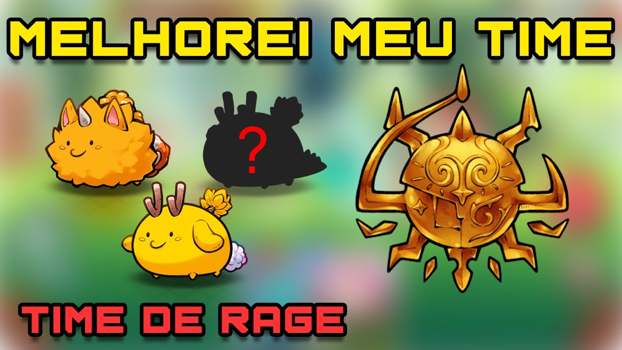 Comprei um Axie Novo Para Meu Time de Rage - JOGANDO RANKED NO AXIE ...