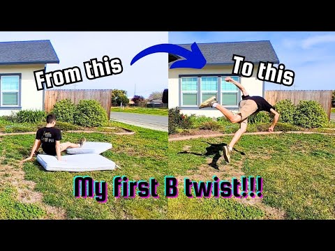 I landed my first B twist!!! | B twist progression