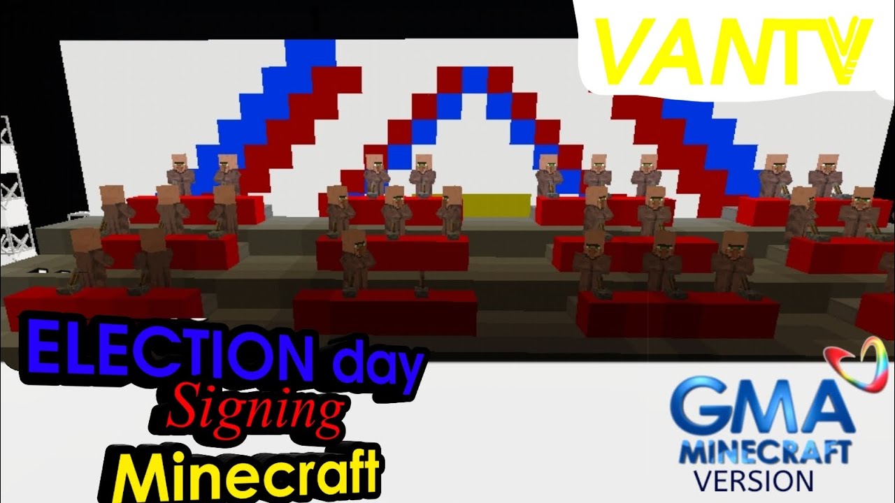ELECTION DAY SIGNING • GMA MINECRAFT VER. • VAN TV - YouTube