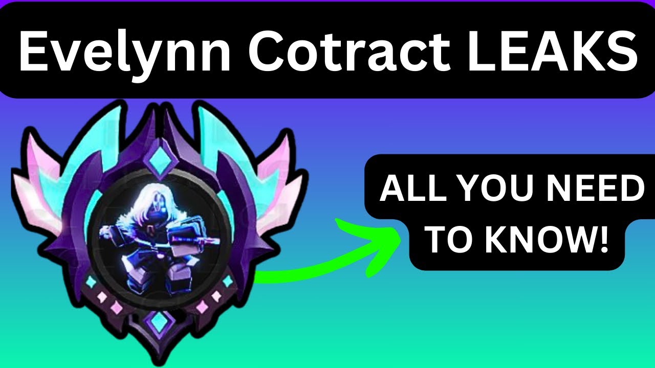 Everything You Need To KNOW About The NEW Evelynn Kit CONTRACT! - YouTube