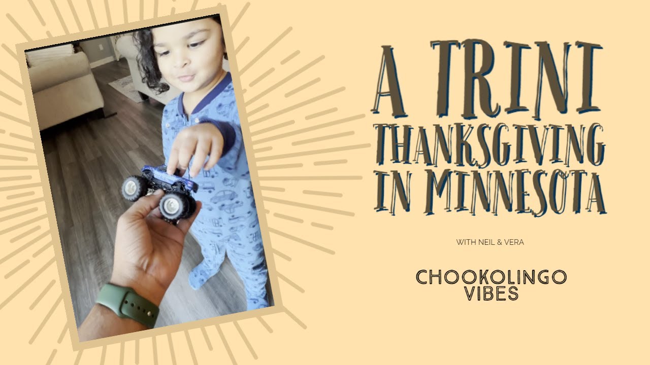 TRINI THANKSGIVING IN MINNESOTA W/ NEIL, VERA & FAMILY - YouTube