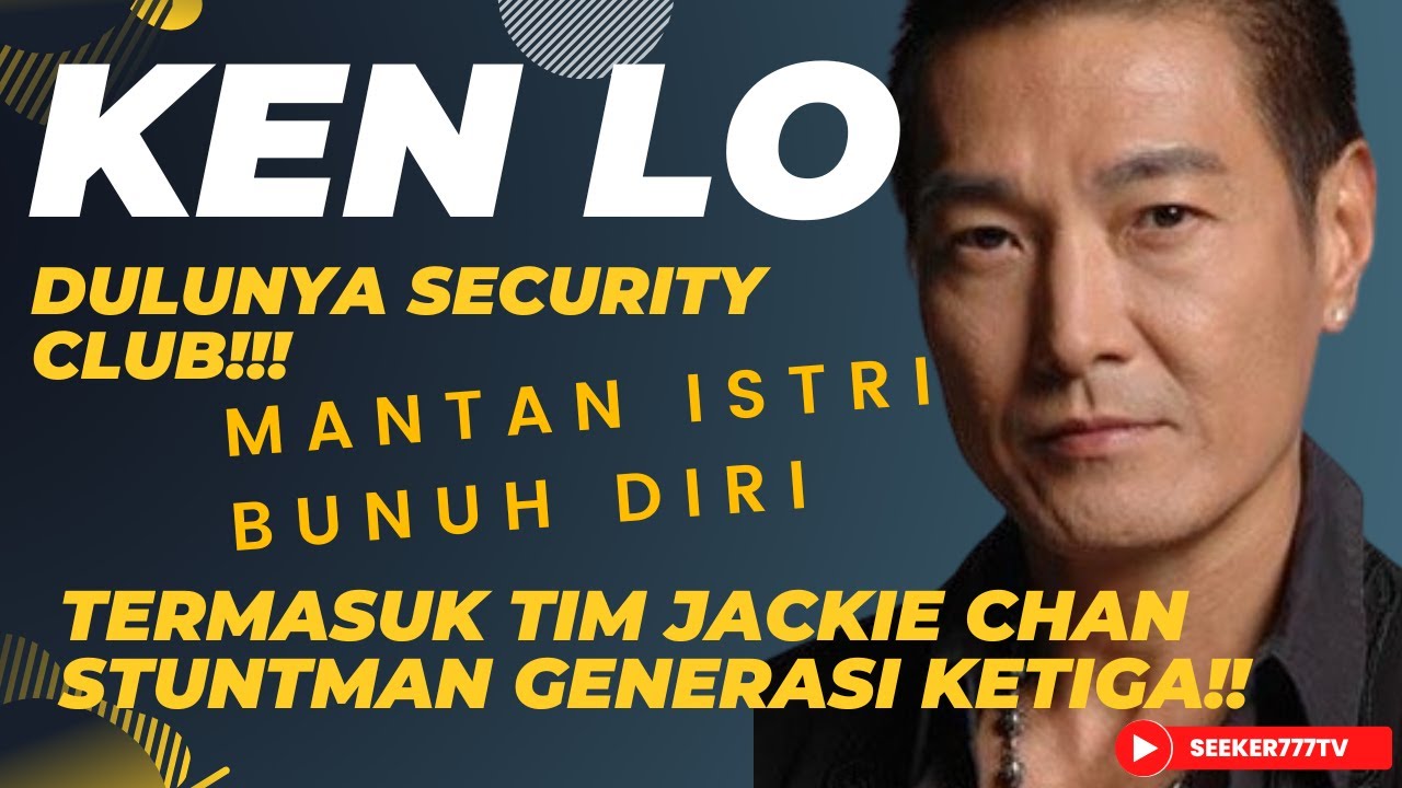 KEN LO, aktor yang lebih dikenal wajahnya daripada nama... - YouTube