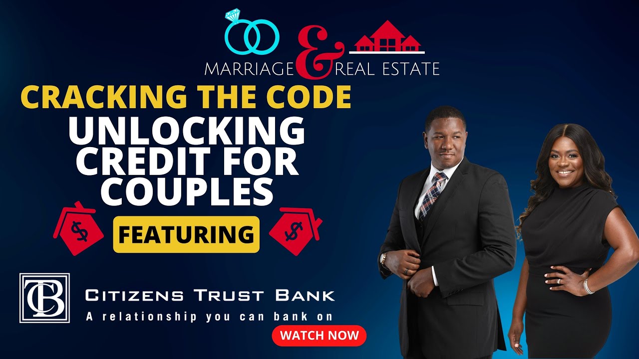 Cracking the code series"Unlocking Credit for Couples" - YouTube