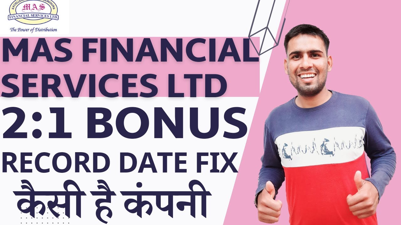 MAS Financial Services Share Bonus | MAS Financial Services Share ...