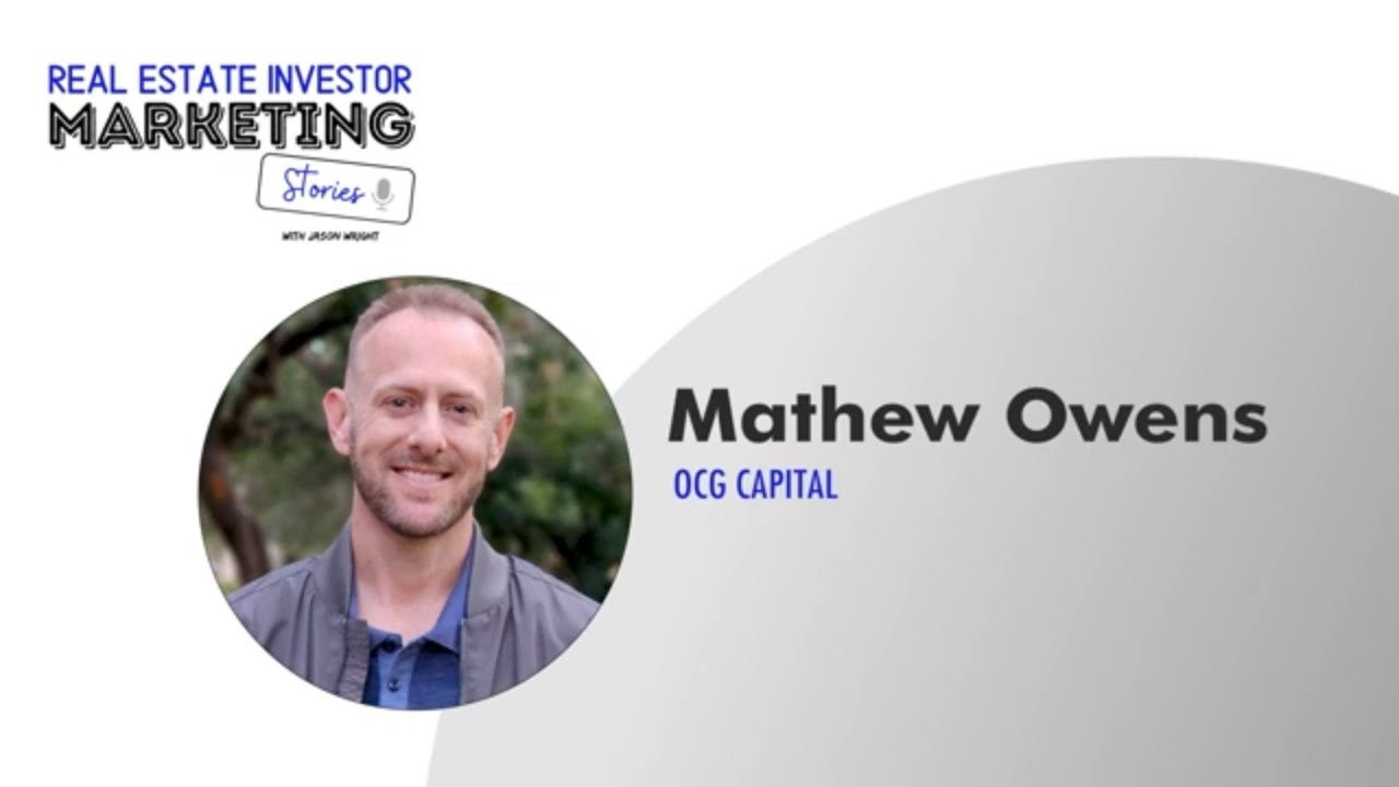 EP:21 - With Mathew Owens of OCG Capital and OCG Properties - YouTube