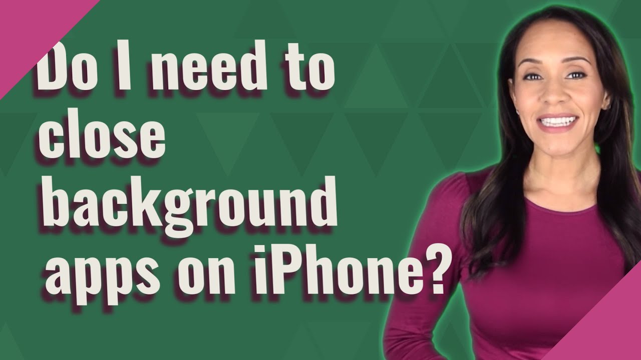 Do I Need To Close Background Apps On IPhone YouTube do-i-need-to-close-background-apps-on-iphone-youtube