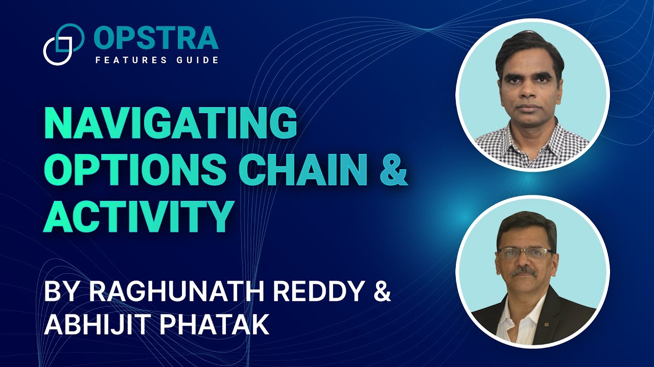 #OPSTRA Features Guide - Navigating Options Chain & Activity Explained ...