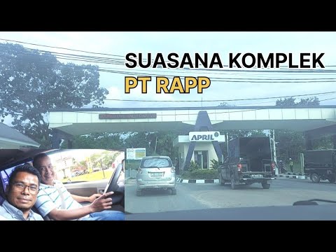 Melihat dari Dekat Suasana Jalanan di Komplek PT RAPP Part: 1 - YouTube