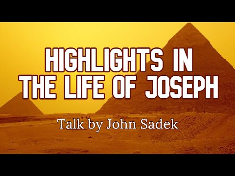 Highlights in the Life of Joseph #1 by John Sadek - YouTube