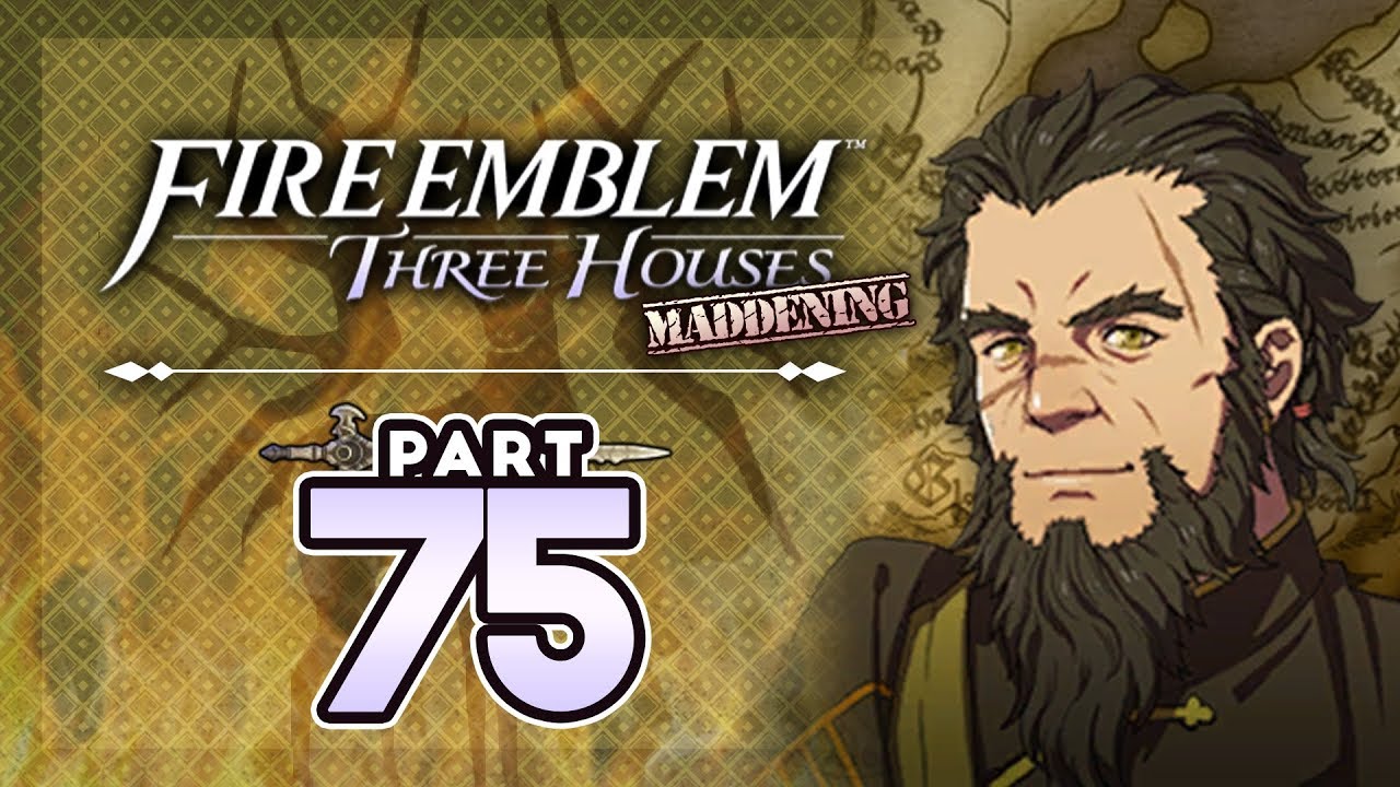 Part 75: Let's Play Fire Emblem Three Houses, Golden Deer, Maddening ...