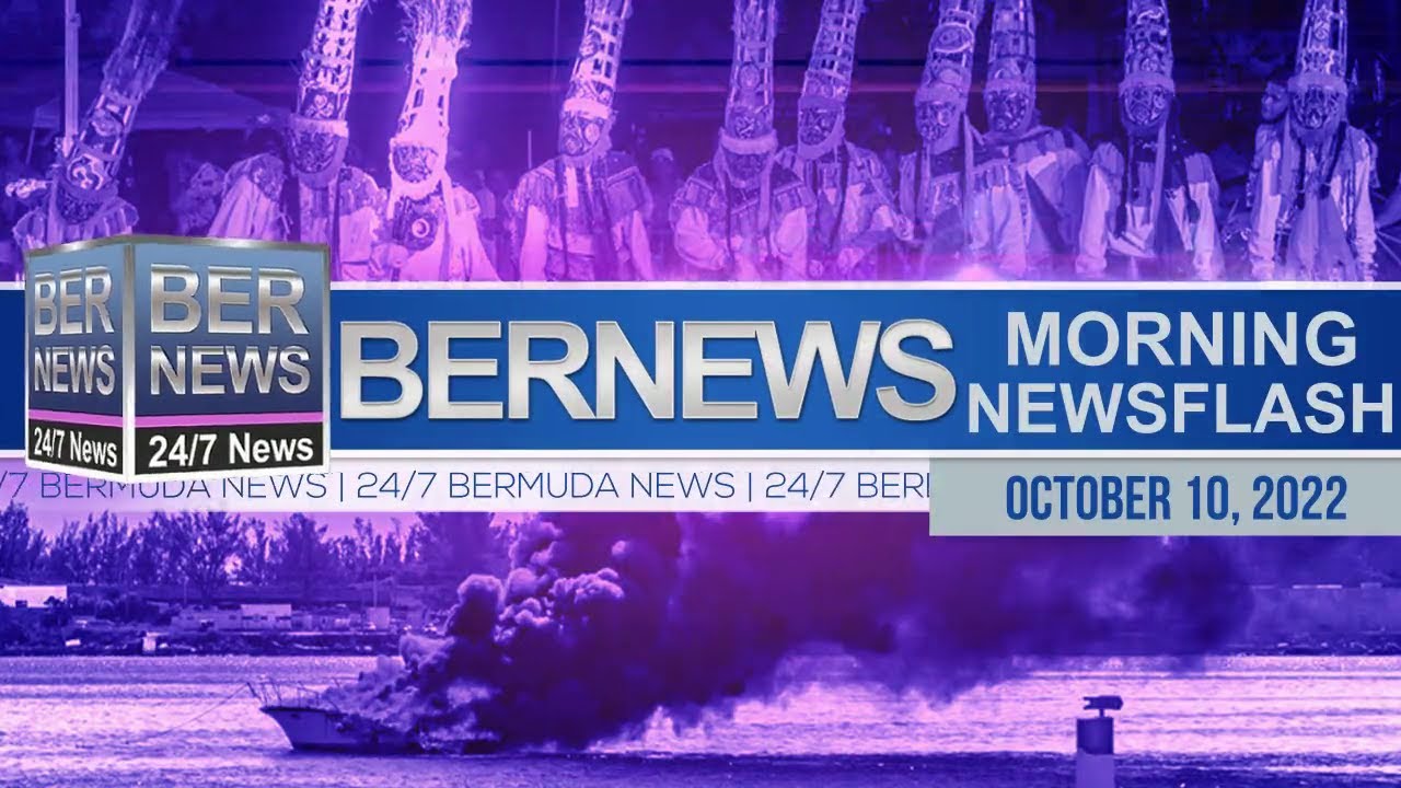 Bermuda Newsflash For Monday October 10, 2022 - YouTube