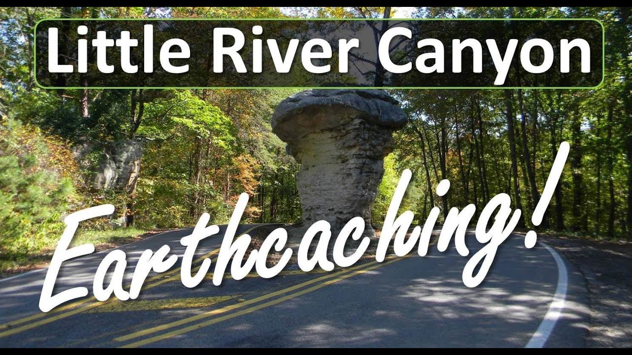 Earthcaching at Little River Canyon National Preserve! - YouTube
