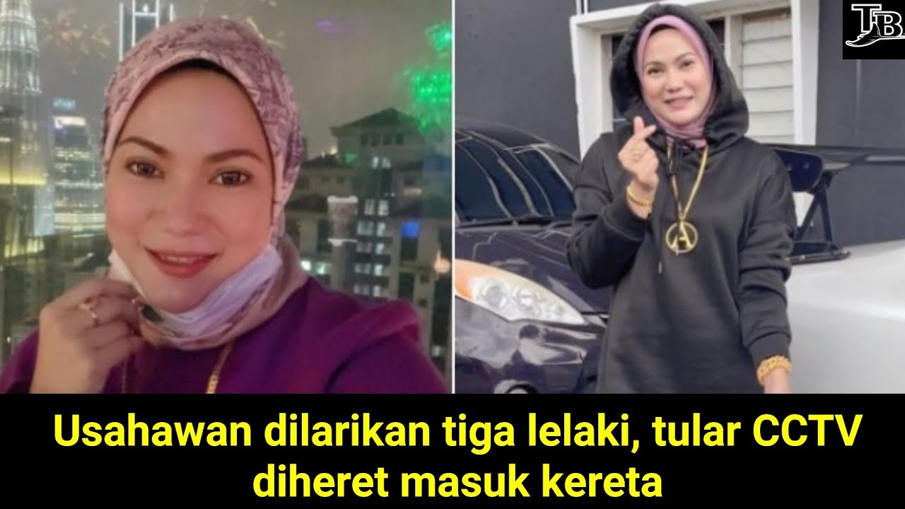 Usahawan dilarikan tiga lelaki, tular CCTV diheret masuk kereta - YouTube