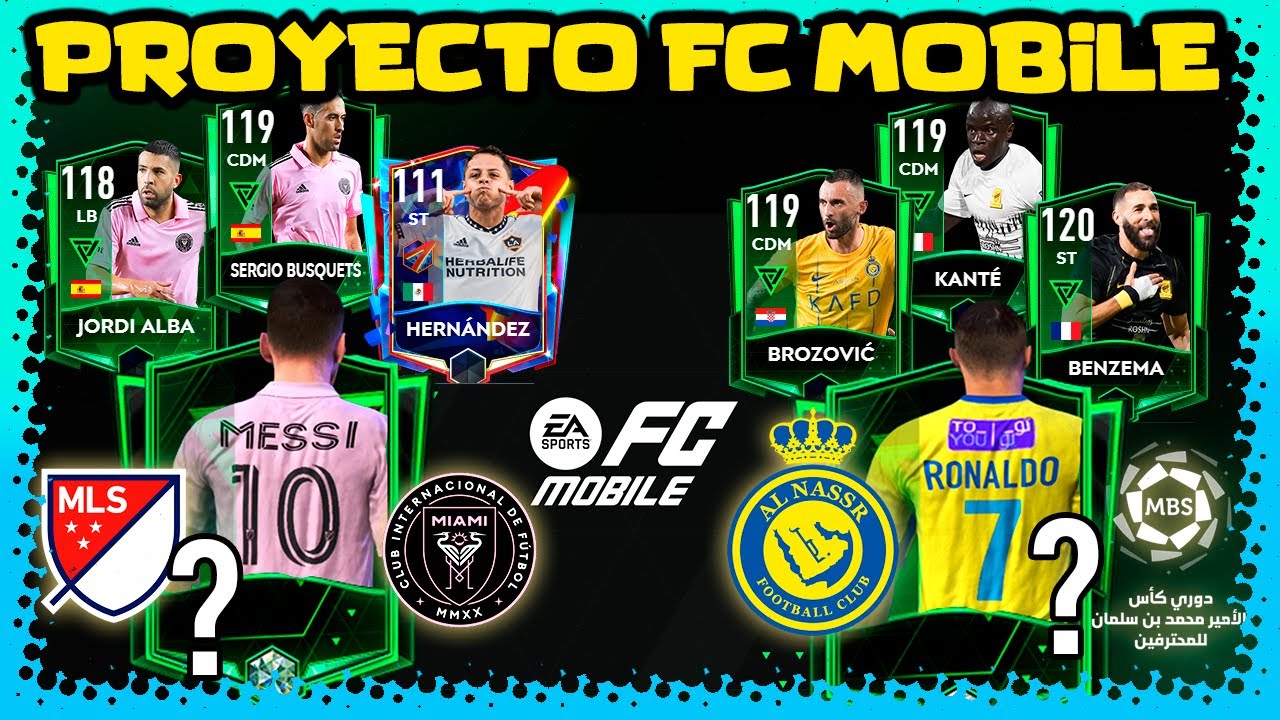 Proyecto FC Mobile próxima temporada: Messi y MLS | CR7 y Liga Saudí ...