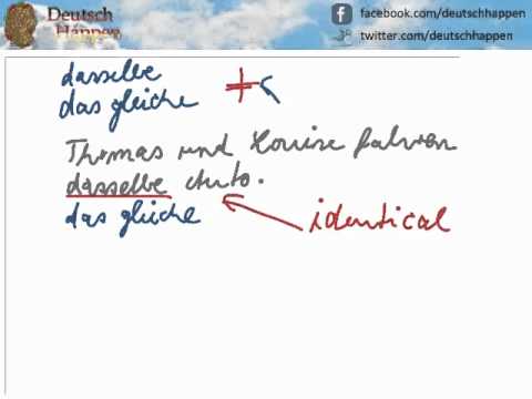 Learn German Grammar with Deutsch Happen - dasselbe oder das gleiche ...