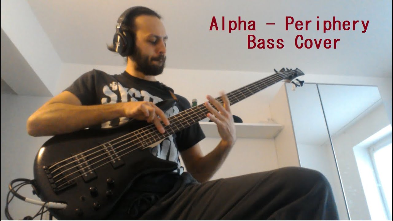 Alpha - Periphery //Bass Cover - YouTube