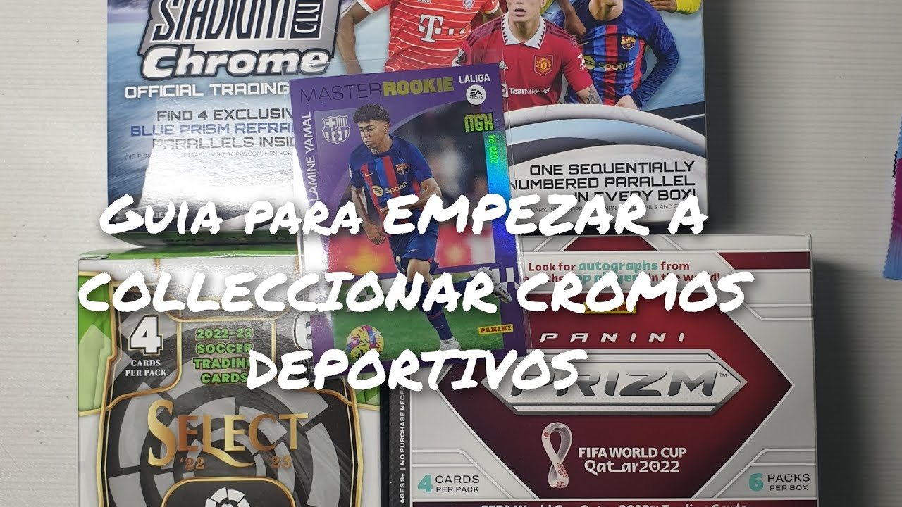 GUIA Y CONSEJOS PARA EMPEZAR A COLECCIONAR CROMOS DEPORTIVOS - YouTube