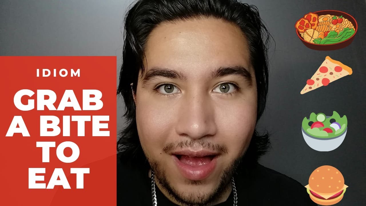 Aprender inglés - idioms #1| Grab a bite to eat - YouTube