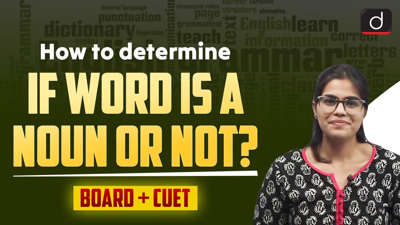 How to Determine if a Word is a Noun or Not? | English Language | BOARD ...