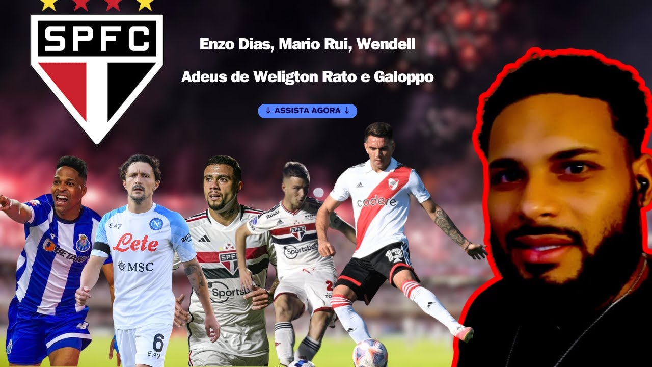 Enzo Dias no São Paulo? VEJA AGORA! Wendell, Mario Rui e Rato! | E ai ...