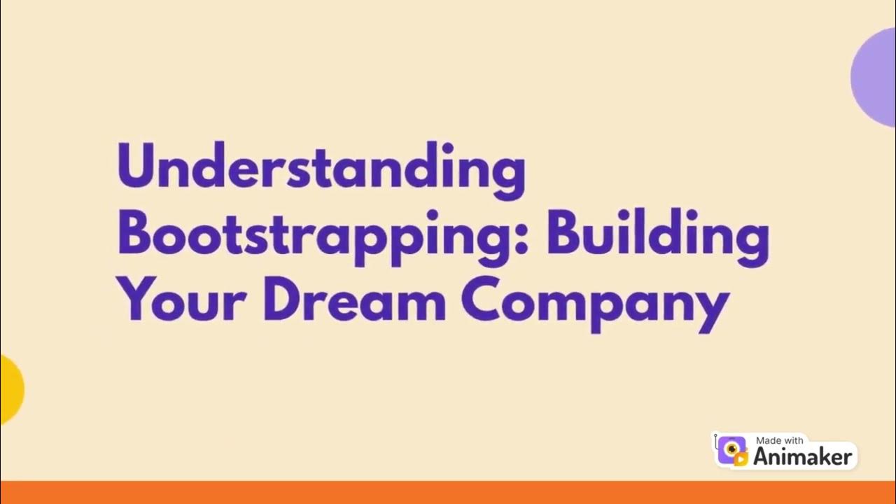 Bootstrapping Explained: How to Build a Startup Without Investors | Startup Basics - YouTube