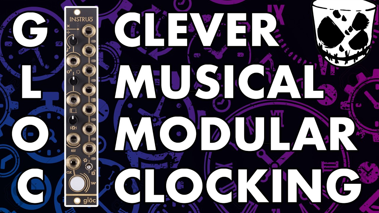 Musical & Fun Eurorack Clock Generation & Modulation // GLOC by Instruo - YouTube
