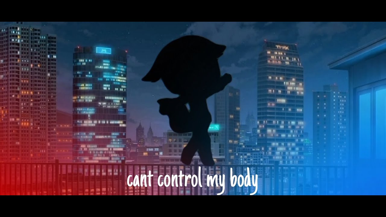 Cant control my body - YouTube